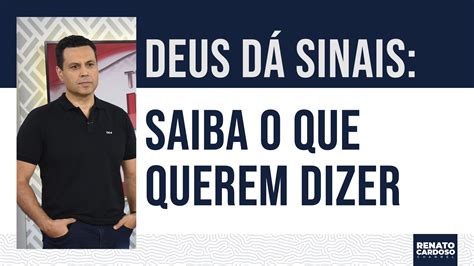 Deus DÁ Sinais Saiba O Que Querem Dizer Portal