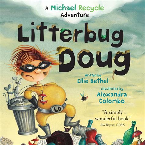 Litterbug Doug In The Missions Of Michael Recycle Ellie Bethel
