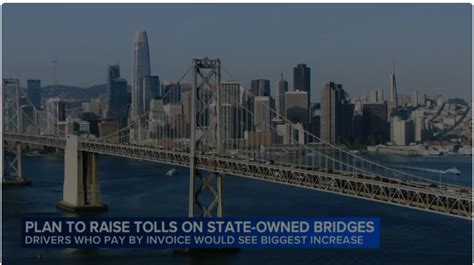 Toll Increases Heres How Much Most Bay Area Bridges Would Cost By