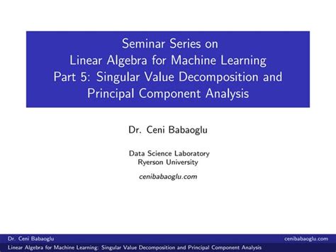 5 Linear Algebra For Machine Learning Singular Value Decomposition And Principal Component