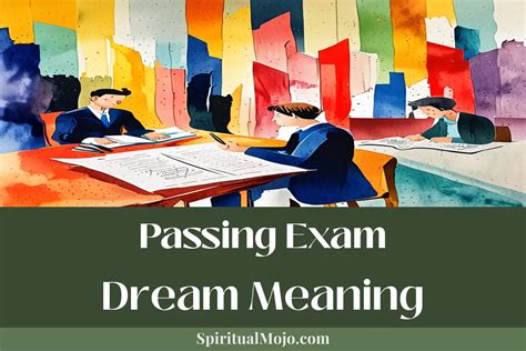 Passing Exam Dream Meaning Decoding Achievement Spiritual Mojo