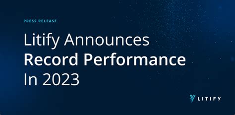 Litify Announces Record Performance In 2023 Litify