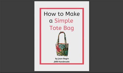 How To Make A Simple Tote Bag Sewing Tutorial Sewing Printable Bag Jmb Handmade