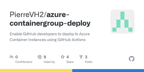 GitHub PierreVH Azure Containergroup Deploy Enable GitHub Developers To Deploy To Azure