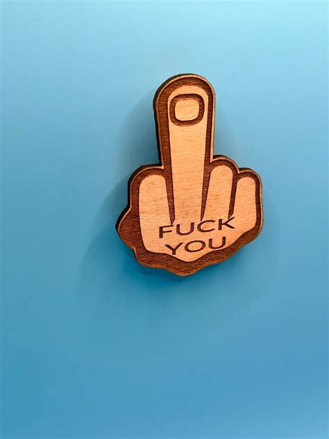 Fuck You Middle Finger Fridge Magnet Wood Etsy