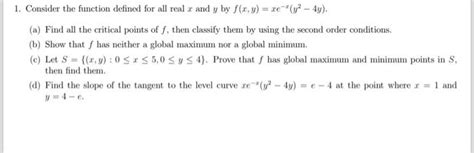 Solved 1 Consider The Function Defined For All Real X And Y