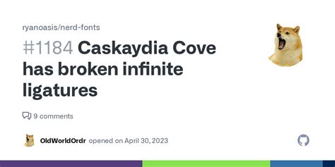 Caskaydia Cove Has Broken Infinite Ligatures · Issue 1184 · Ryanoasisnerd Fonts · Github