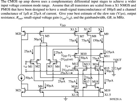 The Cmos Op Amp Shown Uses A Complementary Differential Input Stages To