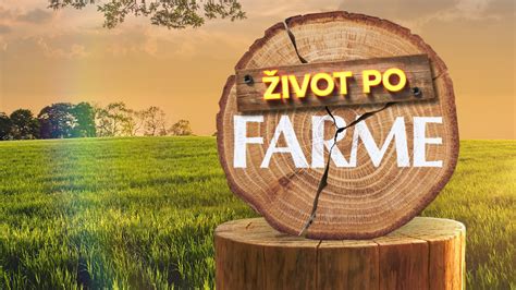 Život Po Farme 2026 Obľúbený Seriál Pozerajte Ho Iba Na Voyo