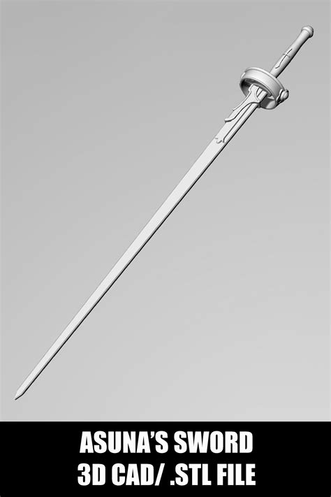 Asunas Sword From Sword Art Online 3d Cadstl File — Tiffany Gordon