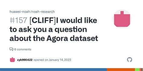 Cliff I Would Like To Ask You A Question About The Agora Dataset · Issue 157 · Huawei Noah