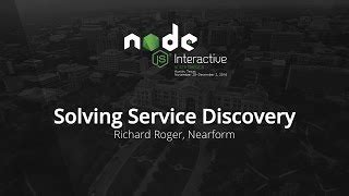 Solving Service Discovery Node Js Interactive North America Devconf Net