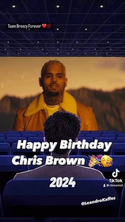 Chris Brown Is 35 Years Old Happy Birthday Youtube