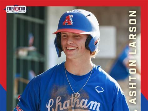 Ashton Larson Lsu Baseballs Rising Star Of Chatham Anglers In The Cape Cod League