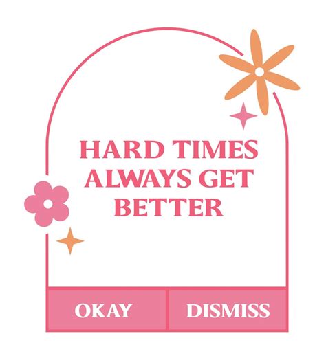 Hard Times Always Get Better Vinyl Decal Sticker Waterproof Uv