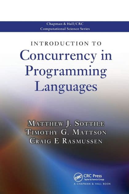 Introduction To Concurrency In Programming Languages Edition 1 By