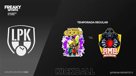 La Tropa Goofy Vs Rmb Temporada Regular De La Lpk Youtube