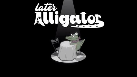 11 Games Like Later Alligator Games Like