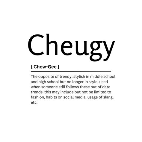 Cheugy Dictionary Definition Kaigozen Digital Art And Ai Humor