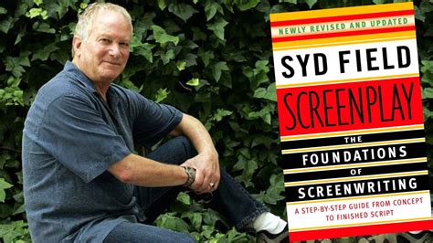 Who Is Syd Field — Biography And Work Of A Screenwriting Legend