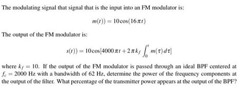 Solved The Modulating Signal That Signal That Is The Input Chegg Com