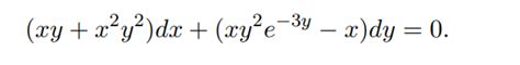 Solved The Equation Below Can Be Made Exact By Applying The Chegg