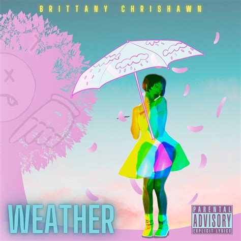 Weather Brittany Chrishawn