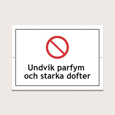 Parfymförbud Skylt I Plast 210 X 148 Mm Jcgt