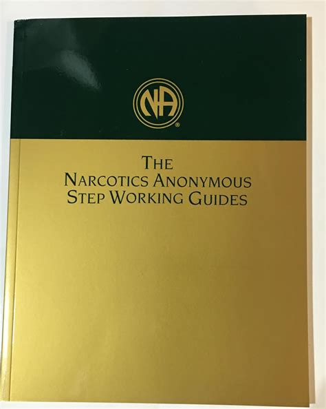The Narcotics Anonymous Step Working Guides Editor 8601200619560 Books