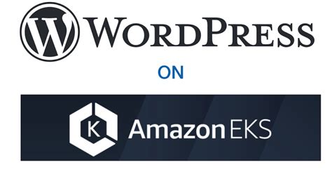 deploying wordpress on top of amazon eks
