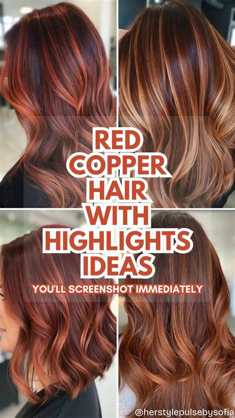 Red Copper Hair With Highlights Ideas Auburn Copper Hair Color With