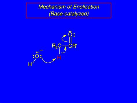 Ppt 186 Base Catalyzed Enolization Enolate Anions Powerpoint