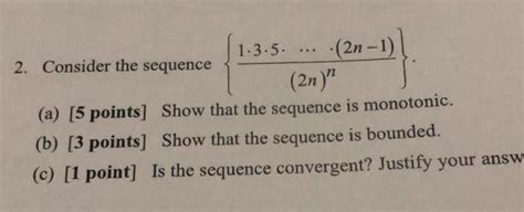 solved 1 3 5 2 consider the sequence 2n 1 2n a [5