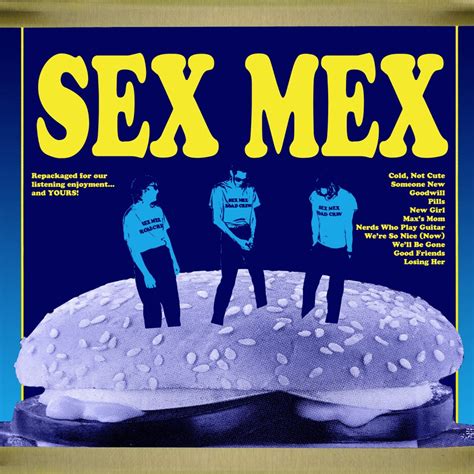 Sex Mex Repackaged Reviews Album Of The Year