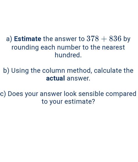 Solved A Estimate The Answer To 378836 By Rounding Each Number To