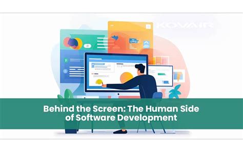 The Human Side Of Software Development Behind The Screen Nasscom The Official Community Of