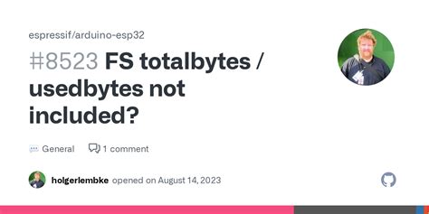Fs Totalbytes Usedbytes Not Included · Espressif Arduino Esp32 · Discussion 8523 · Github