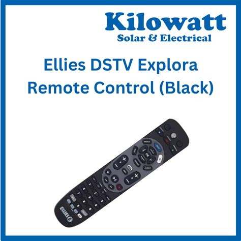 Ellies Dstv Explora Remote Control Black Killowatt Parys