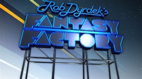 Rob Dyrdeks Fantasy Factory Tv Series 2009 Episode List Imdb