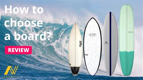 Surfboard Buyers Guide How To Choose The Right Surfboard Ncbthc