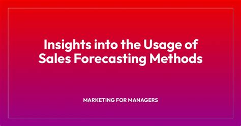 Insights Into The Usage Of Sales Forecasting Methods • The Tourism