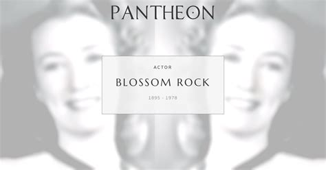 Blossom Rock Biography Pantheon