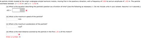 solved a particle initially located at the origin undergoes