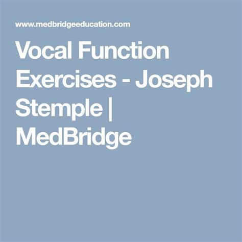 Vocal Function Exercises Joseph Stemple Medbridge Vocal Exercise