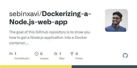 Github Sebinxavidockerizing A Nodejs Web App The Goal Of This