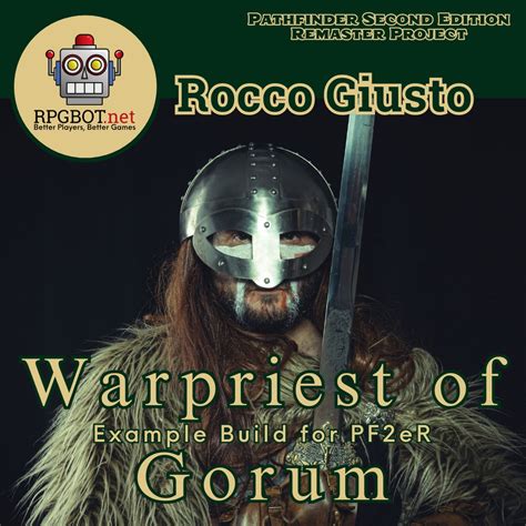 Rpgbot Pf2e New Remaster Warpriest Example Build