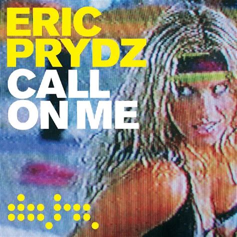 Call On Me Remixes Album By Eric Prydz