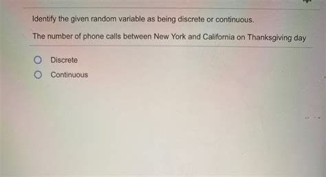 Solved Identify The Given Random Variable As Being Discrete