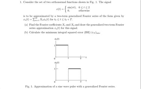 Solved Consider The Set Of Two Orthonormal Functions Shown