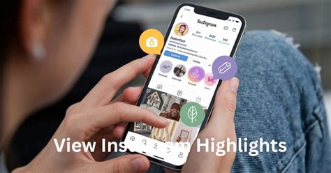 How To View Instagram Highlights A Complete Guide